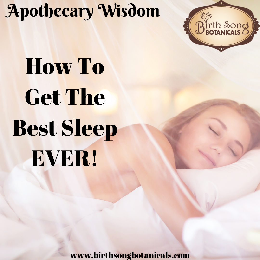 How To Get The Best Sleep EVER!– Birth Song Botanicals Co.
