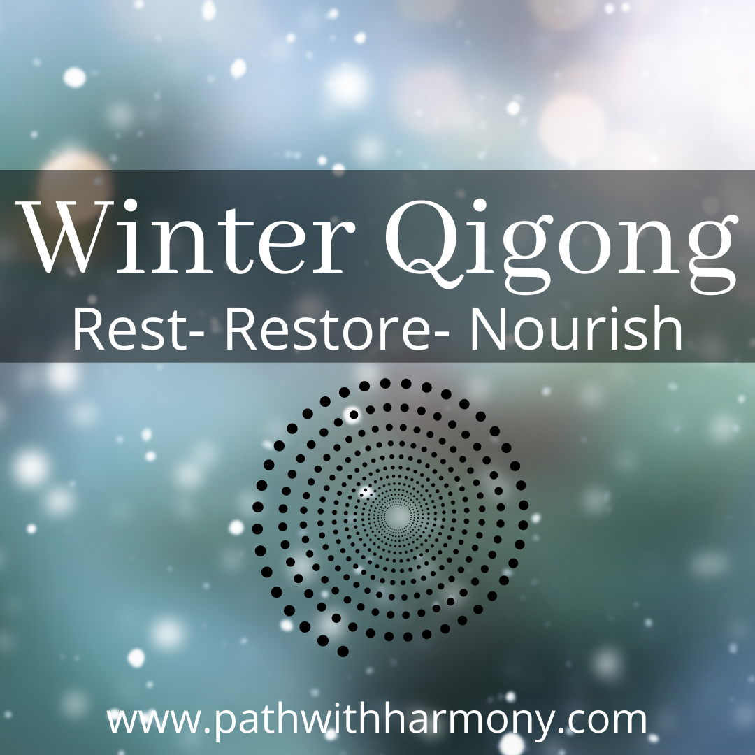 Winter Qigong- Embrace the Yin– Birth Song Botanicals Co.