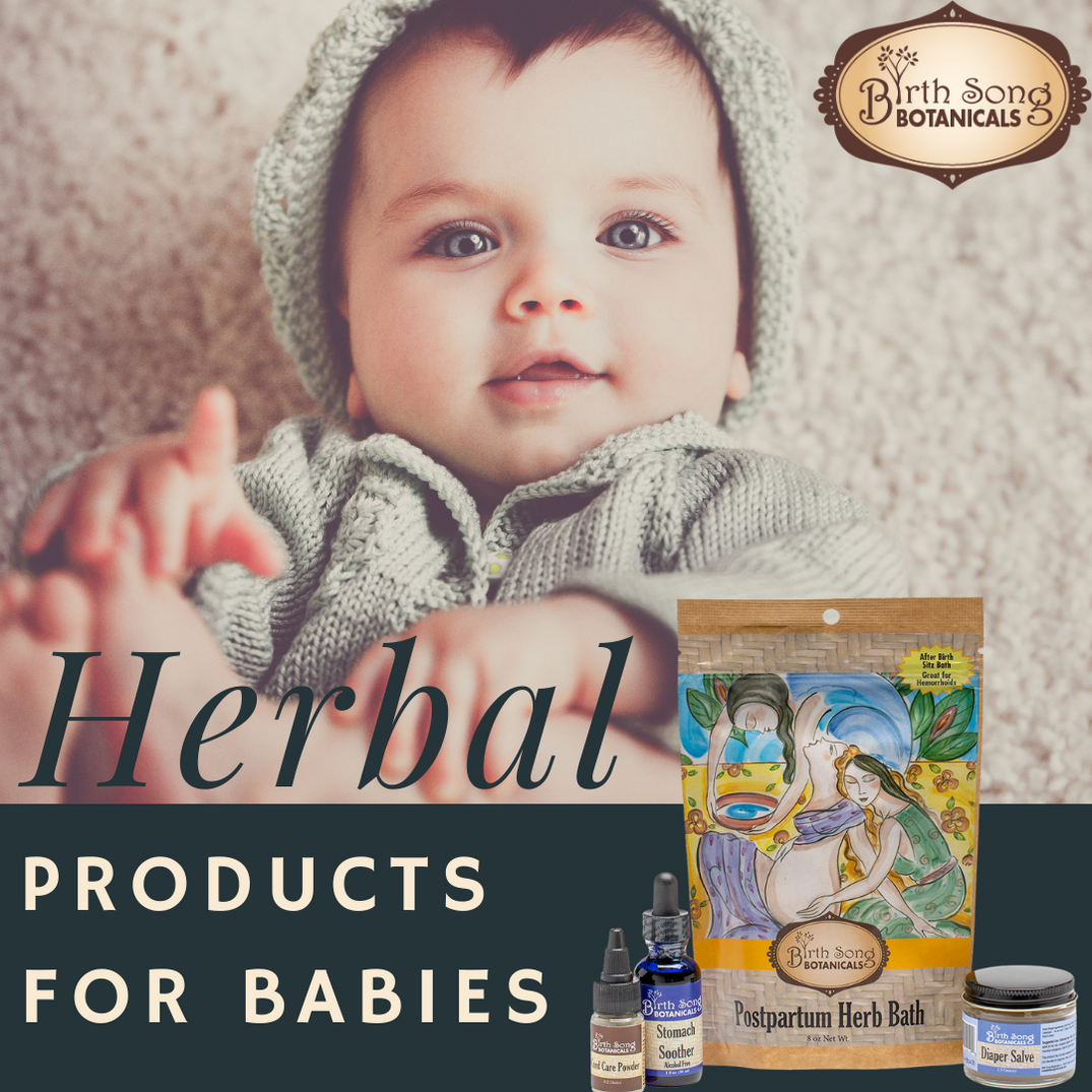 Top 4 Herbal Products for Babies– Birth Song Botanicals Co.